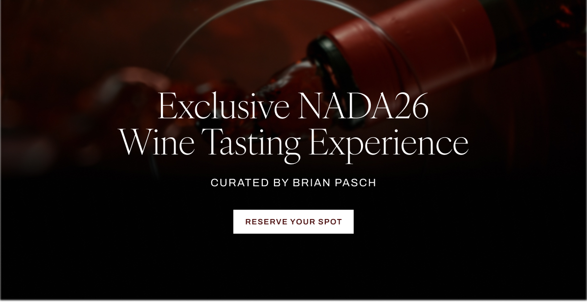 VIP Wine Tasting at NADA26 | Hosted by Brian Pasch at the Aria